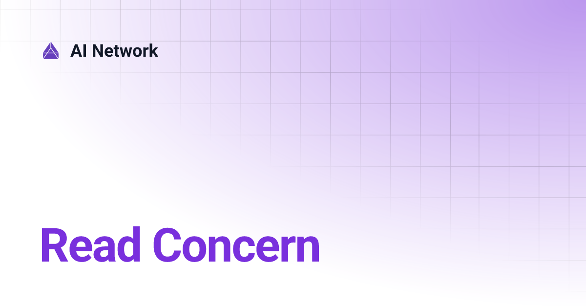 Read Concern | AI Network